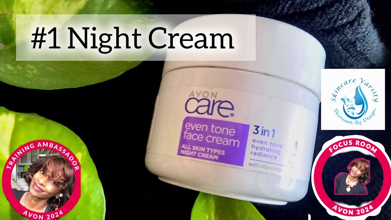 Avon Care EvenTone Night Cream| Avon Independent Representative - YouTube
