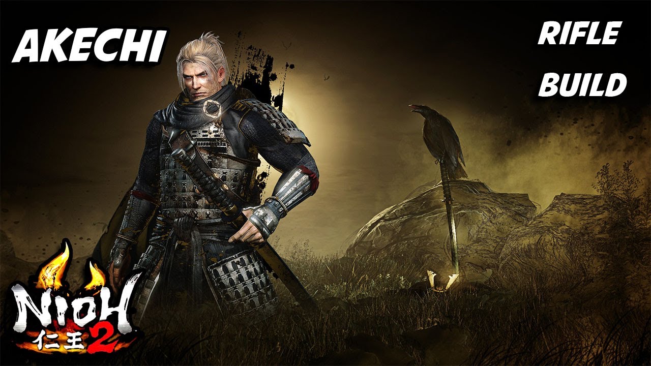 Nioh 2 Rifle build | AKECHI | DREAM OF THE STRONG 仁王2 (36K MAX DAMAGE ...