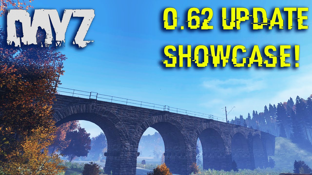 DayZ Standalone: .62 Update Showcase | The Changes & What's New! (DayZ ...