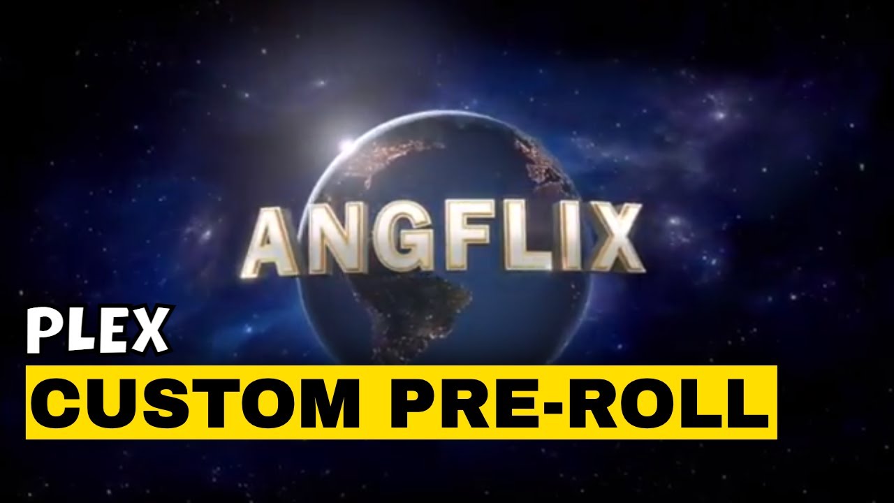 Custom Plex Pre Roll (Universal Theme) - YouTube