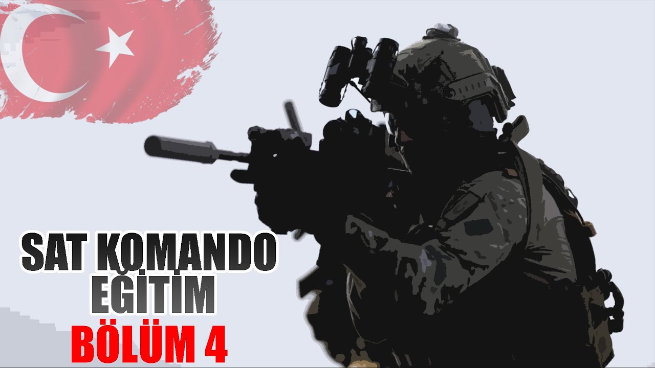 SAT KOMANDO EĞİTİM - Bölüm 4 - YouTube
