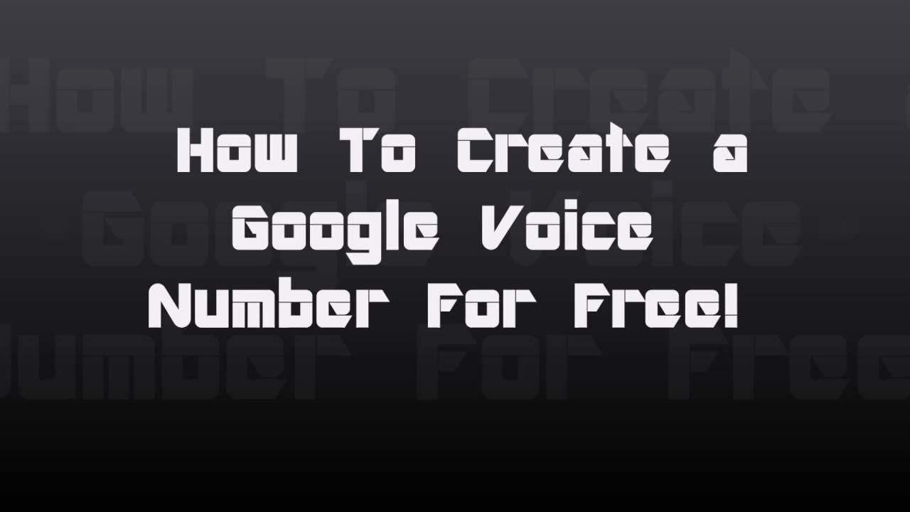 How To Create a Google Voice Number For Free - YouTube