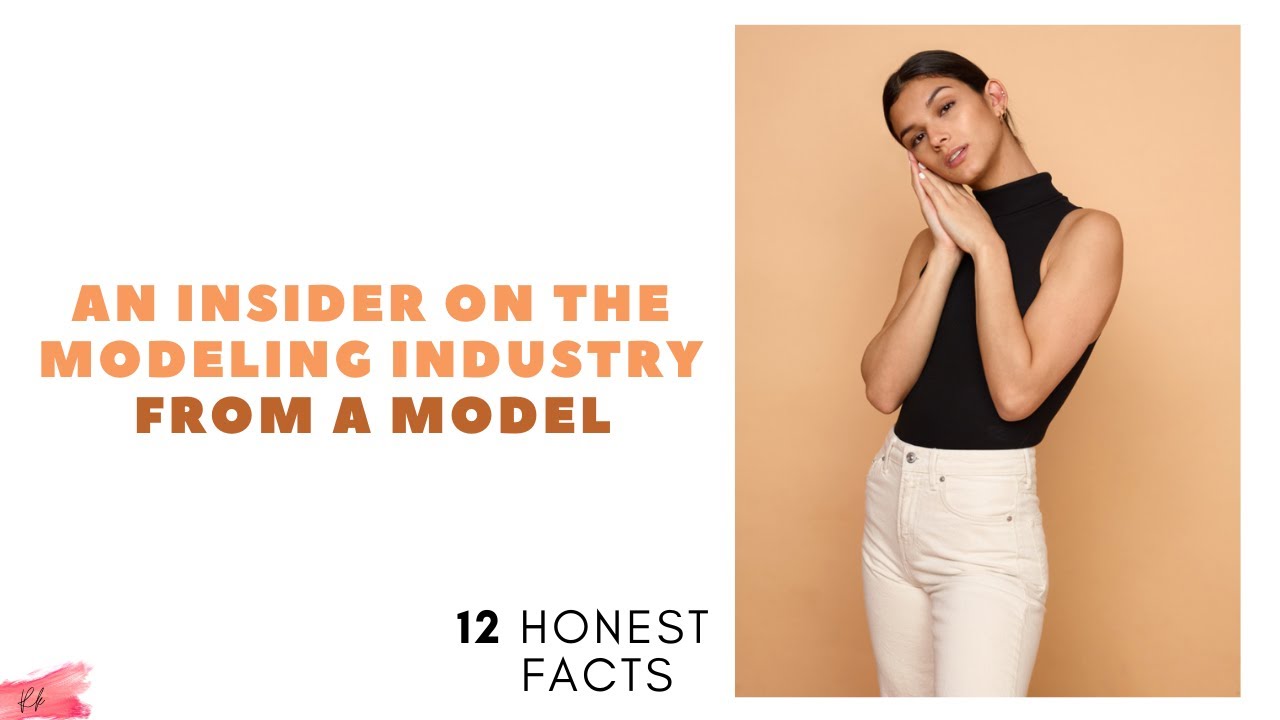Insightful Facts to Know Before Getting Into Modeling - YouTube
