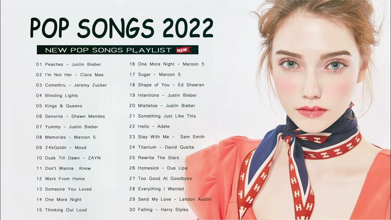Pop Hits 2022 🏆Top 40 Popular Songs 2022 🏆 Best English Music Playlist 2022 - YouTube
