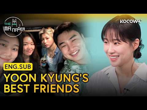 How Her Best Friend Helped Yoon Kyung Become an Actress | The Manager EP412 | KOCOWA+