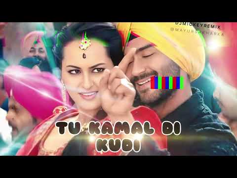 TU KAMAL DI KUDI💕 |PANJABI LOVE ❤️| DJ REMIX 🔥 | @Mayursakharkar2 | dj mickey remix |🔥