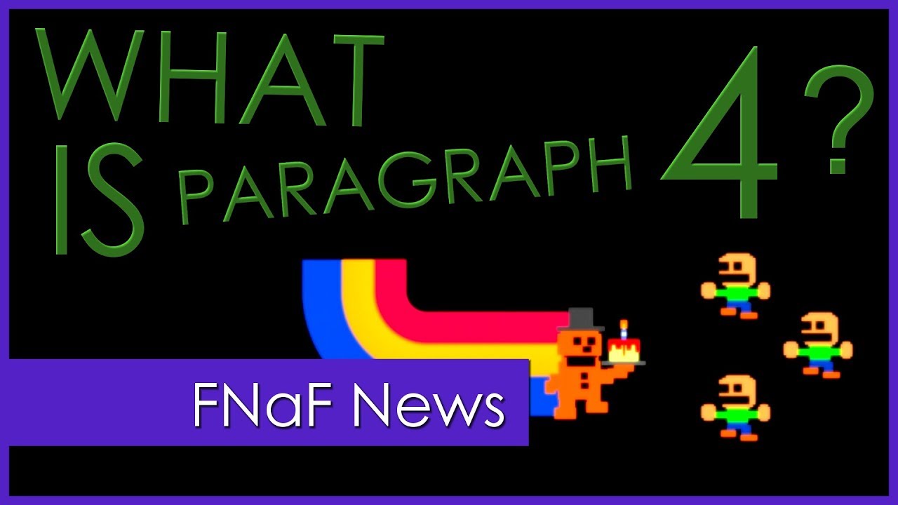 New Teaser: WHAT IS PARAGRAPH 4? | FNaF News #1 - YouTube
