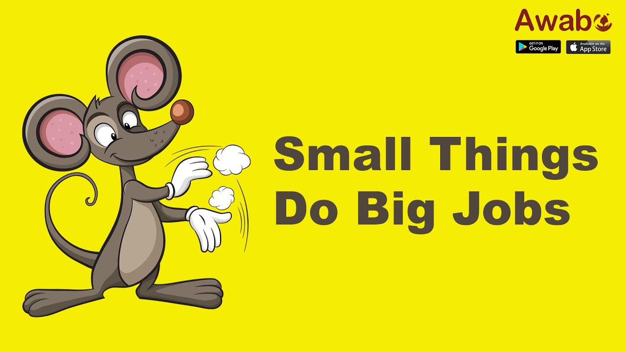 Small Things Do Big Jobs | English Stories | Awabe - YouTube