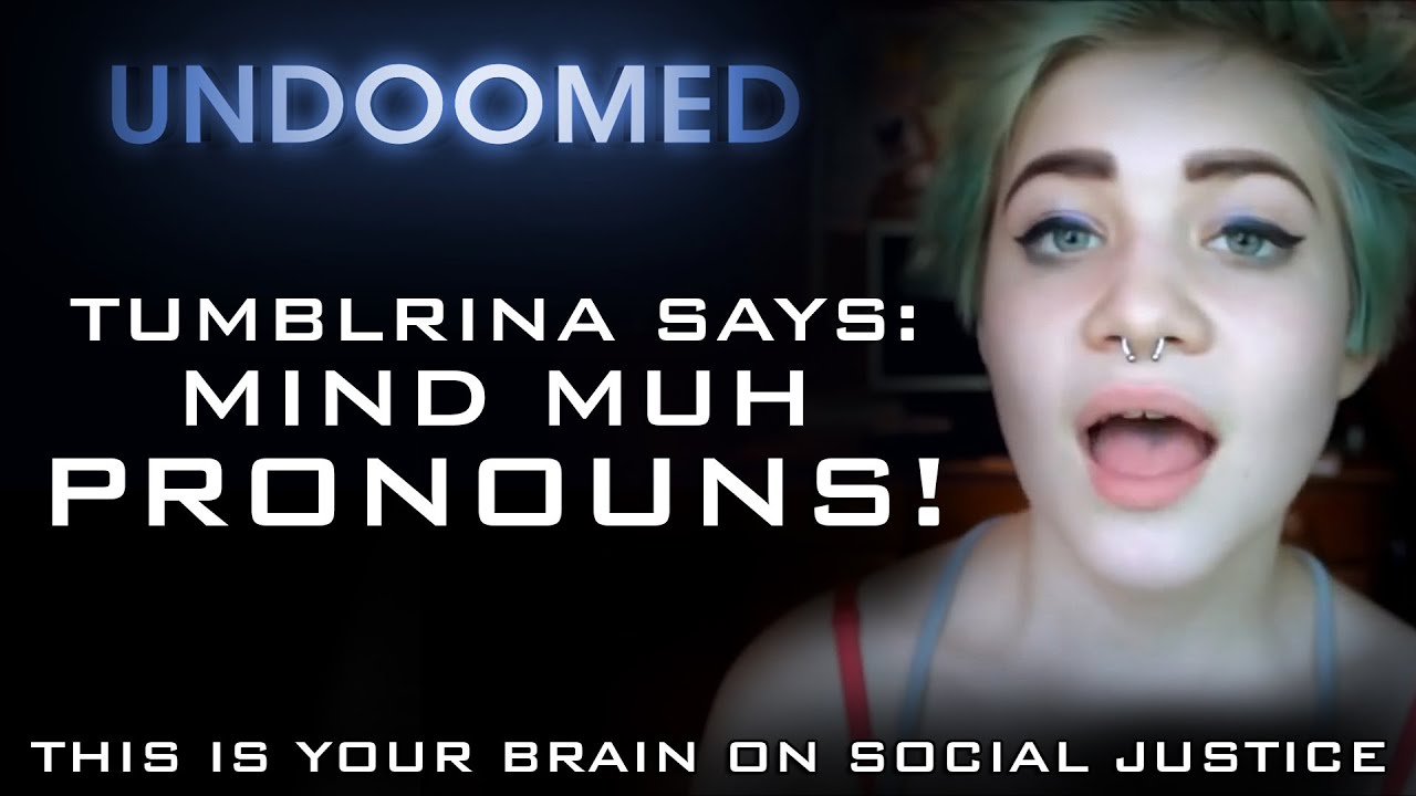 Tumblrina Commands: Respect Muh Pronouns! - YouTube