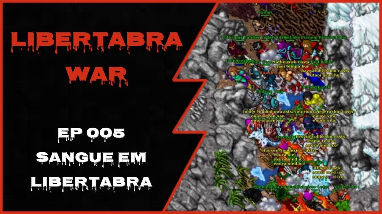 LIBERTABRA RETRO HARDCORE WAR TIBIA 2021 - EP 005 SANGUE EM LIBERTABRA ...