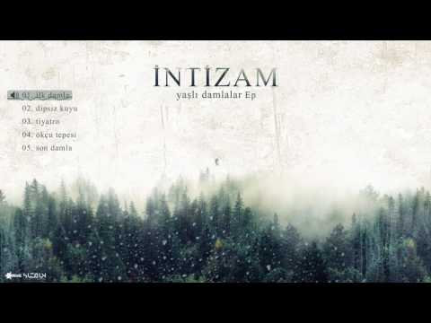 İntizam - İlk Damla #intro (Yaşlı Damlalar E.P)