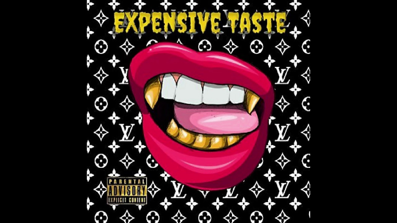 Expensive Taste Ft UNKNOWN Prod By Illegal YouTube expensive-taste-ft-unknown-prod-by-illegal-youtube