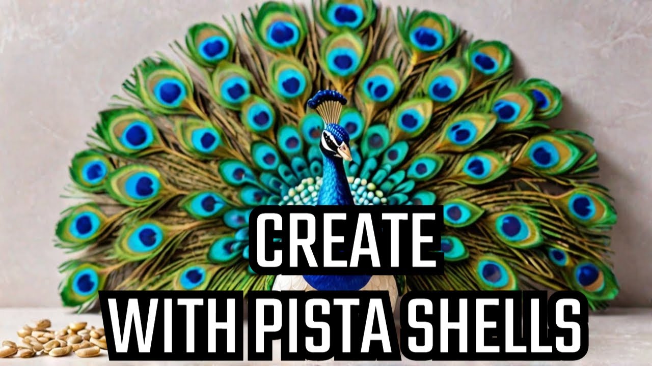 Pista Shells Craft - Peacock - YouTube