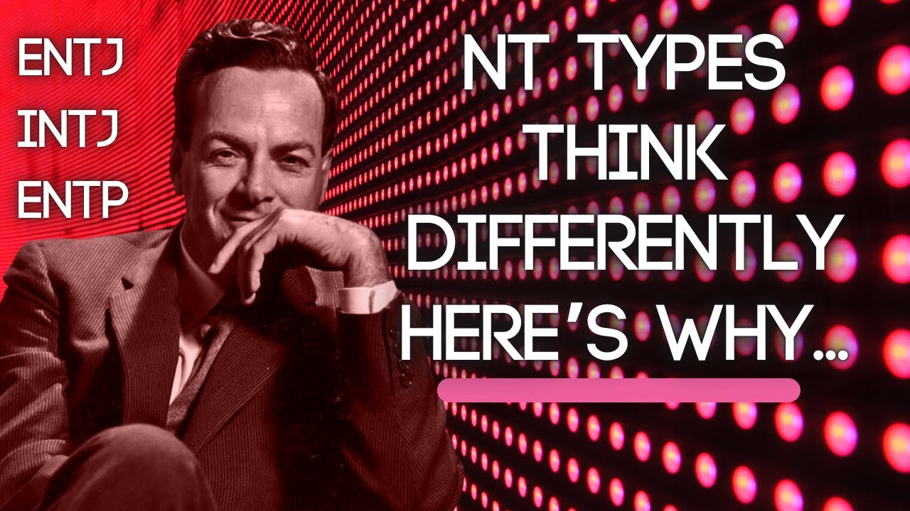 How NT Types (ENTP, ENTJ, INTJ, INTP) Think Differently — Why Agency ...