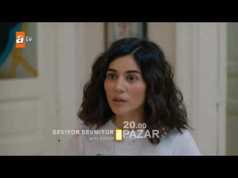Seviyor Sevmiyor 13.Bölüm 2.Fragmanı