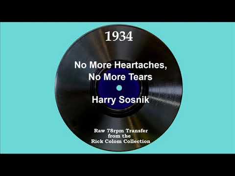 1934 Harry Sosnik - No More Heartaches, No More Tears (Bob Hannon ...