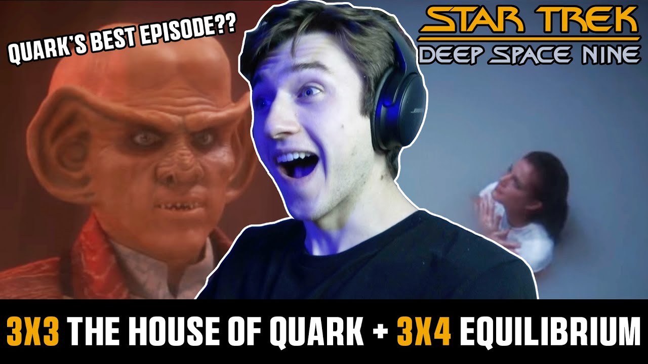 STAR TREK DS9 The House of Quark + Equilibrium | 3x3 and 3x4 REACTION ...