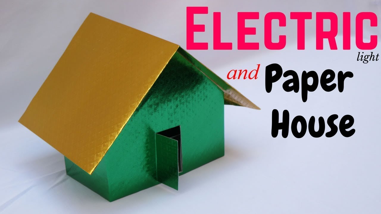 How to make a Paper House with Electric light - YouTube