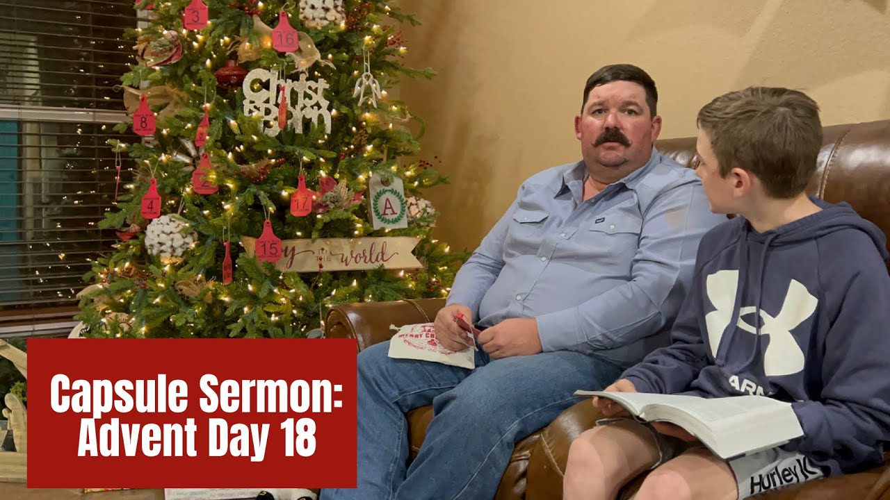 Capsule Sermon: Advent Day 18 - YouTube