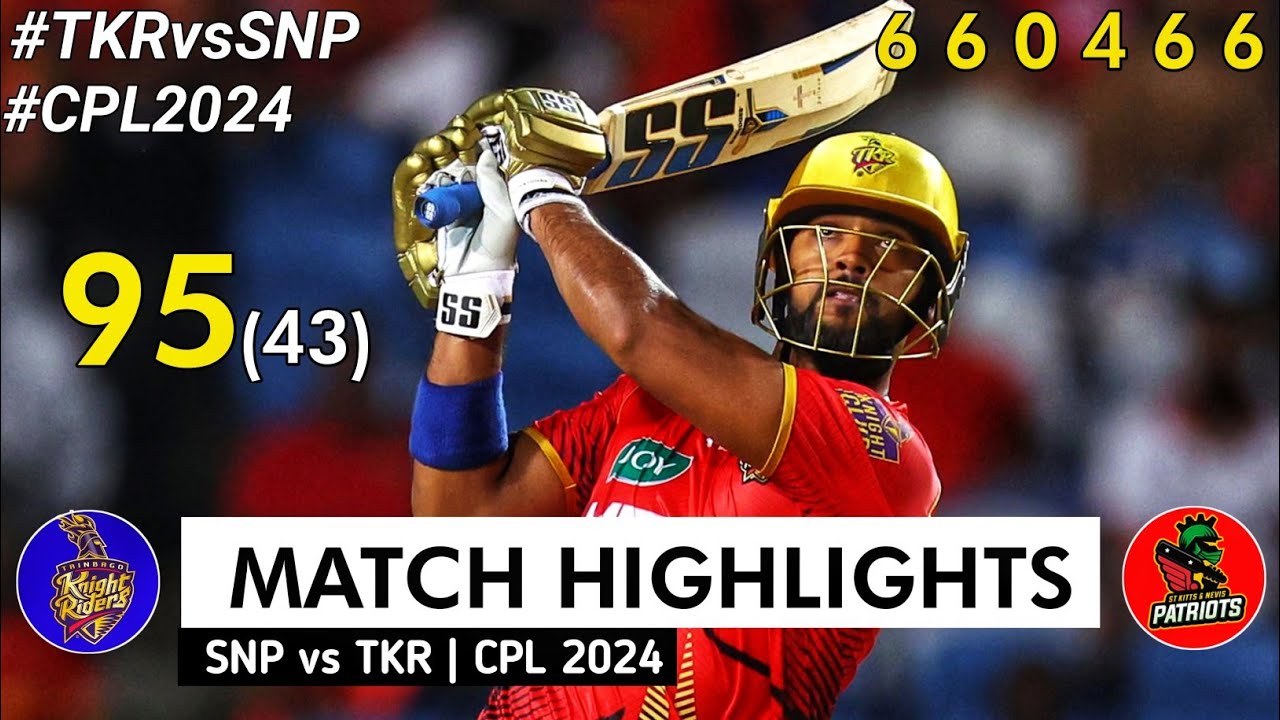 TKR vs SNP 25th Match CPL 2024 Highlights | CPL Highlights 2024 | TKR ...