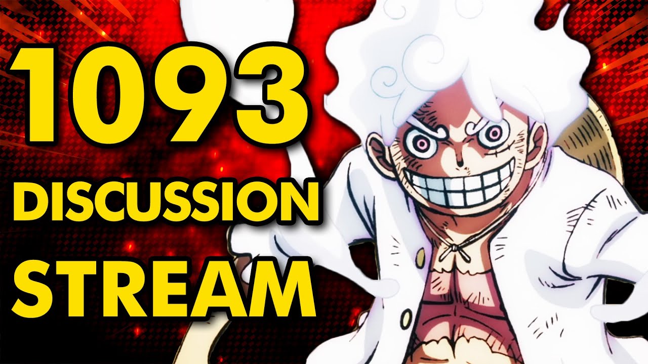 One Piece Chapter 1093 Discussion Stream - YouTube