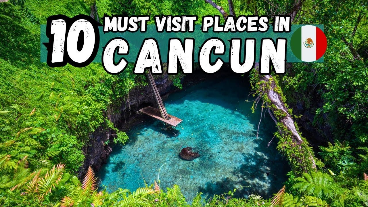 🇲🇽 You Won’t Believe These 10 Hidden Gems in Cancun! 😲 - YouTube