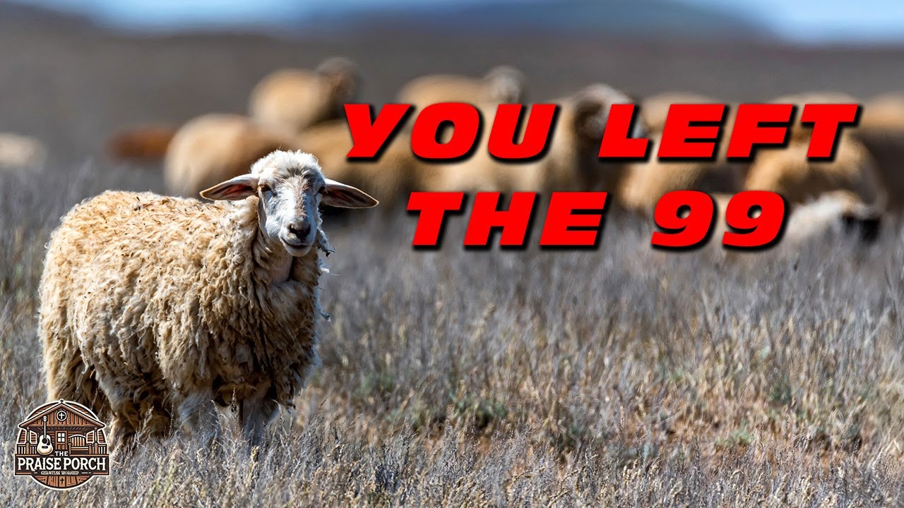 You Left the 99 to Rescue Me | Heartfelt Christian Worship Song - YouTube