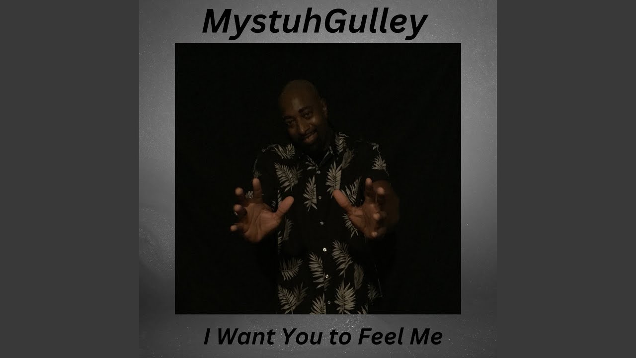 I Want You to Feel Me - YouTube