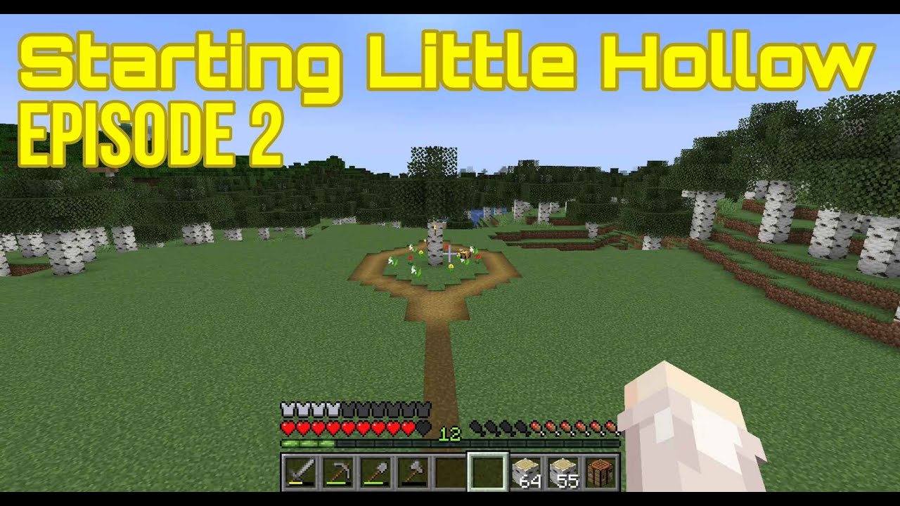 Minecraft Let's Play! Episode 2: Starting Little Hollow - YouTube