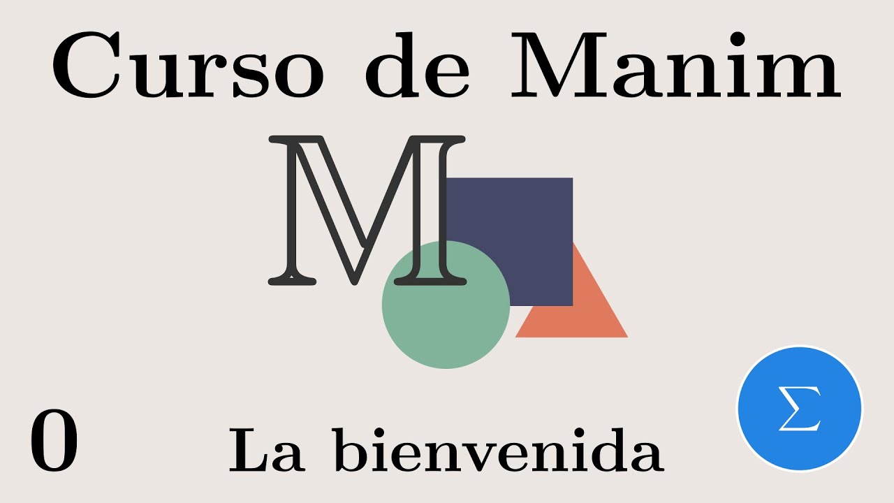 0. Curso de animación en Python con Manim - La bienvenida - YouTube