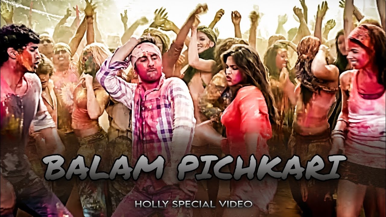 HOLLY SPECIAL VIDEO -BALAM PICHKARI EDIT || Balam Pichkari Song Status ...