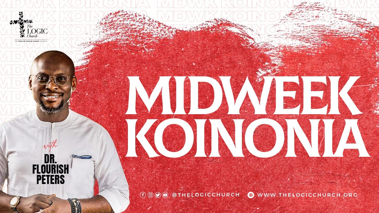 Midweek Koinonia | The LOGIC Church Lagos Island | 20th December 2023 ...