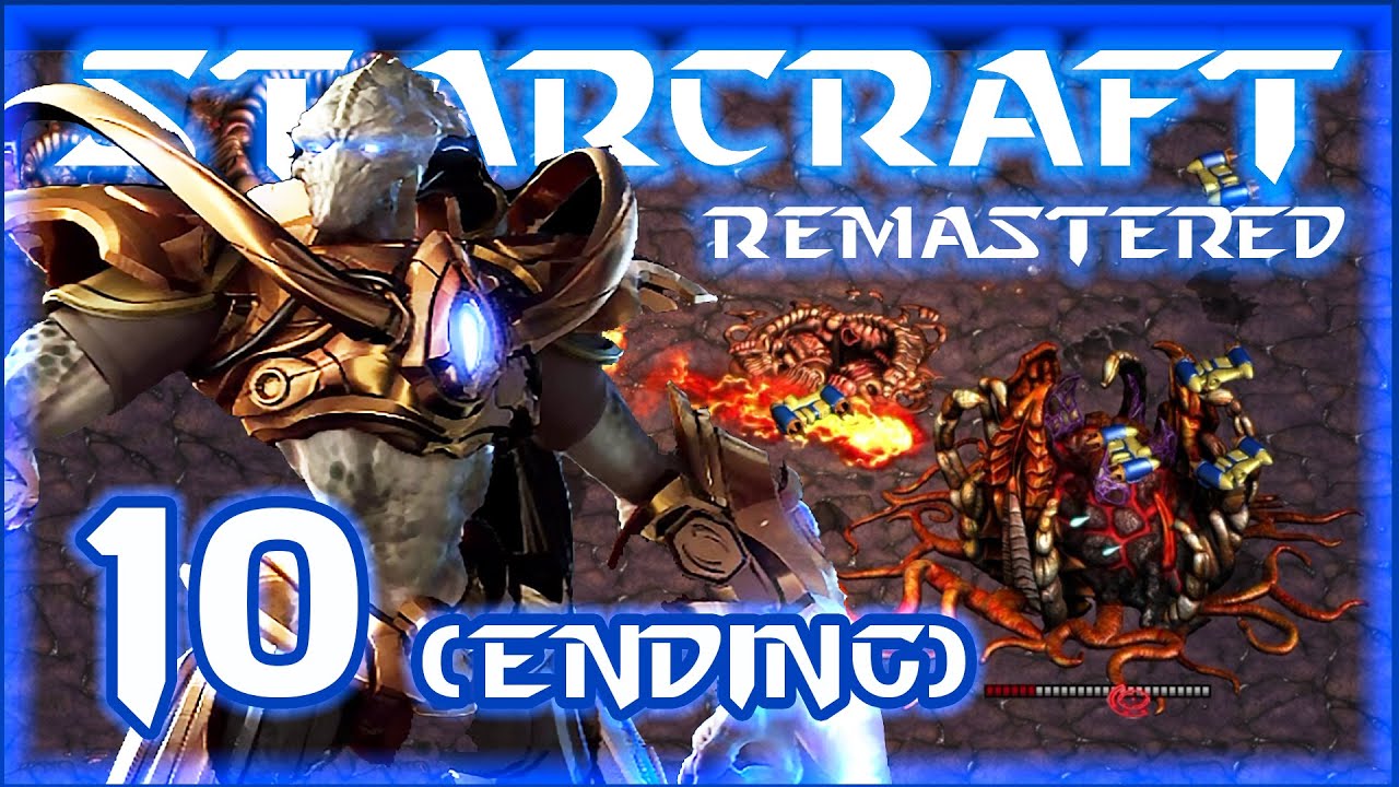 StarCraft: Remastered - Protoss Campaign Walkthrough Part 10 - Eye of ...