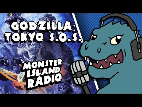 Godzilla: Tokyo S.O.S. (2003) - Monster Island Radio Podcast