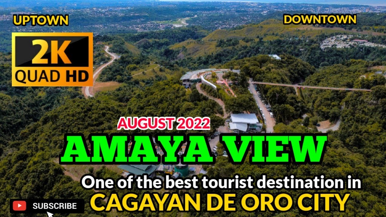 AMAYA VIEW: one of the best tourist destination in CAGAYAN DE ORO CITY ...