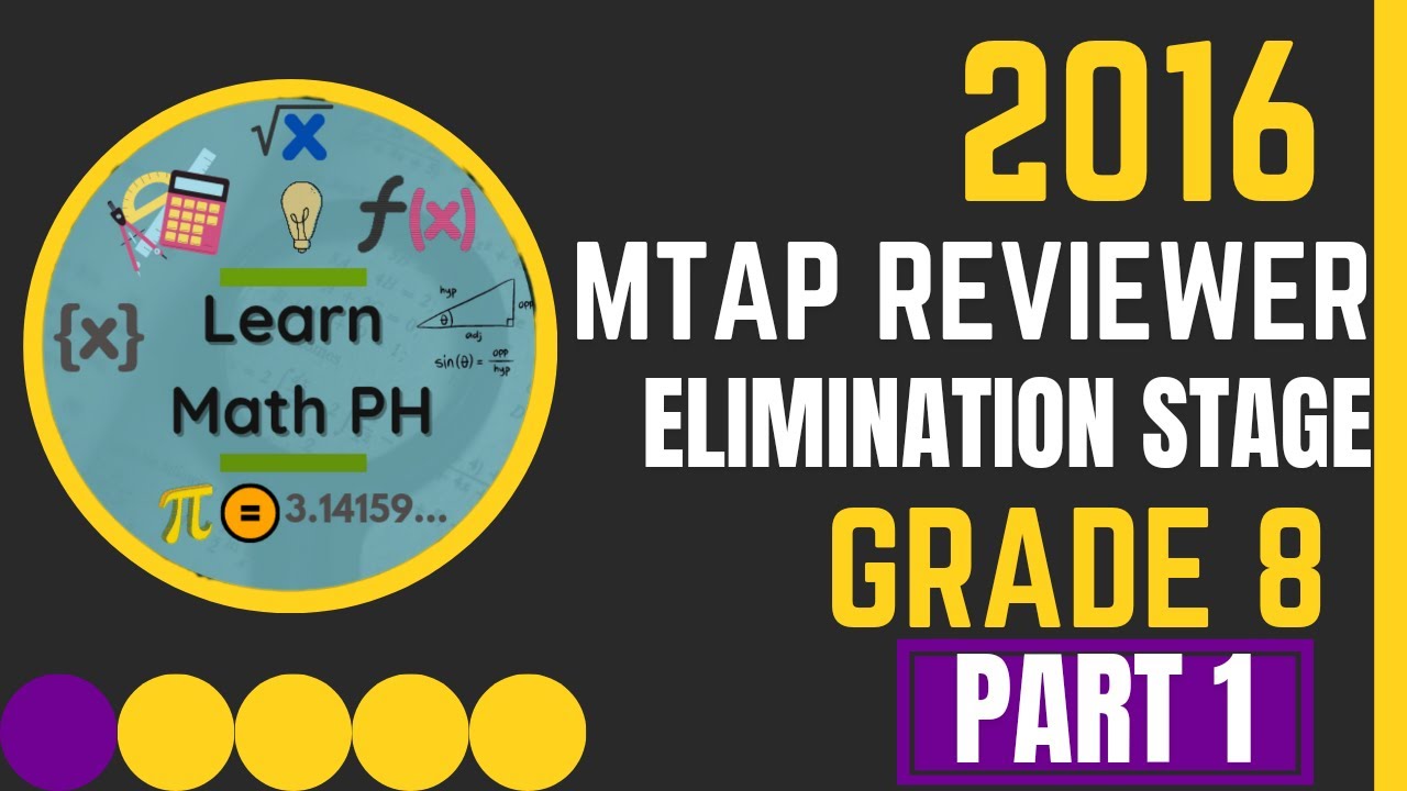 2016 MTAP Reviewer Grade 8 Part 1 — Learn Math PH - YouTube