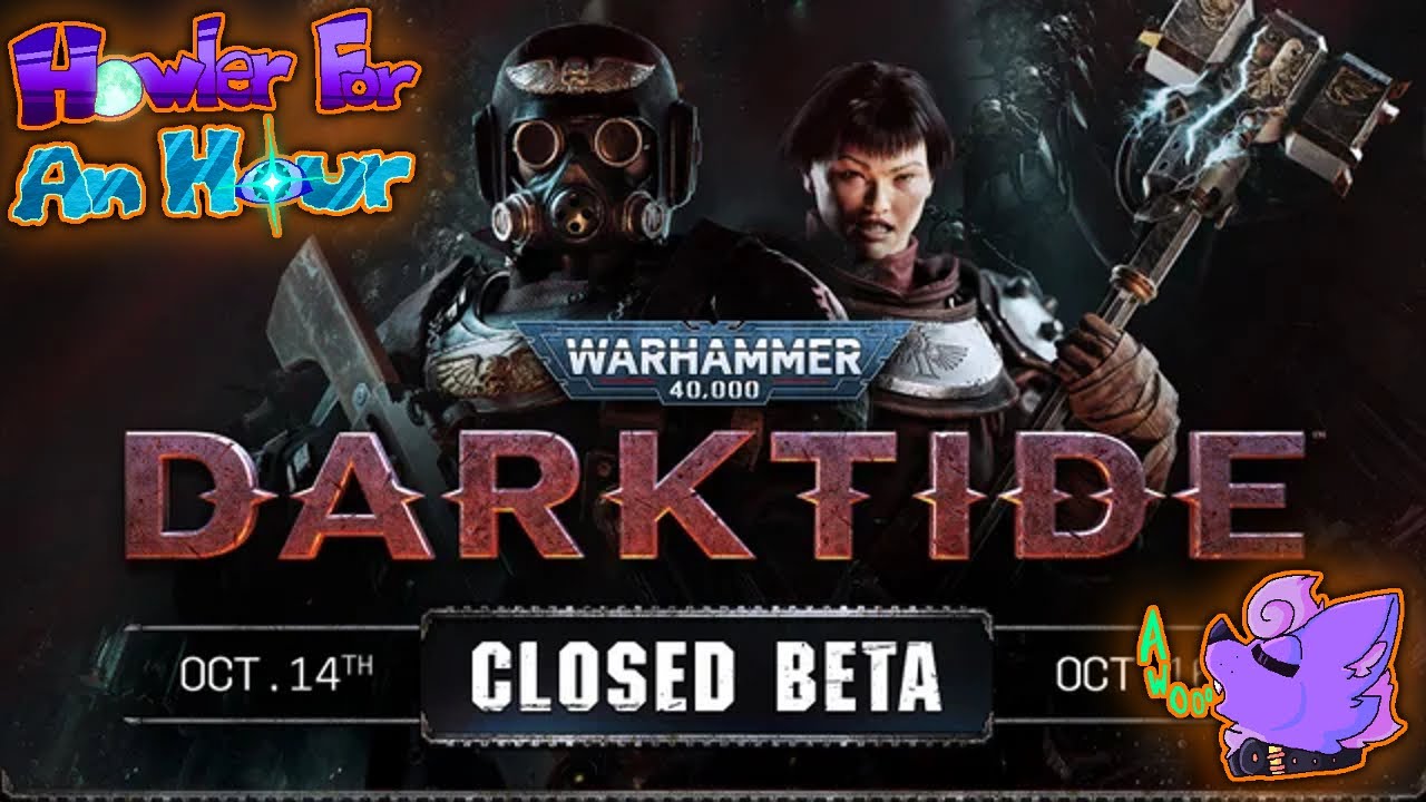 Howler for an Hour | Warhammer 40,000: Darktide (Closed Beta ...