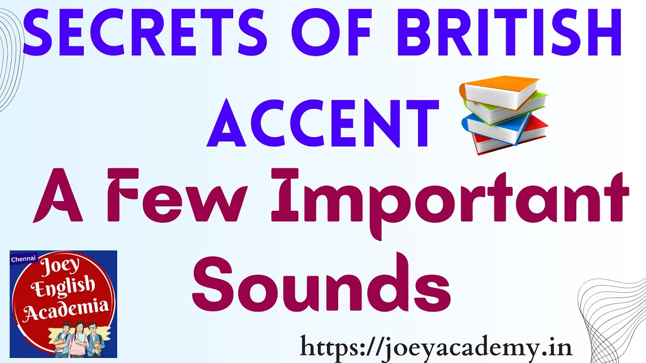 Secrets of British Accent - A Few Important Sounds - YouTube