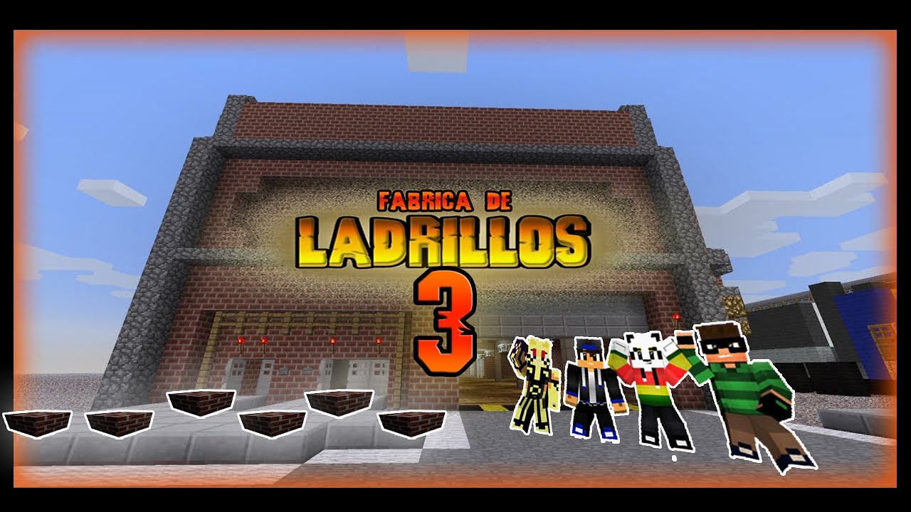 Capitulo III: Fabricando Ladrillos // Minecraft - YouTube