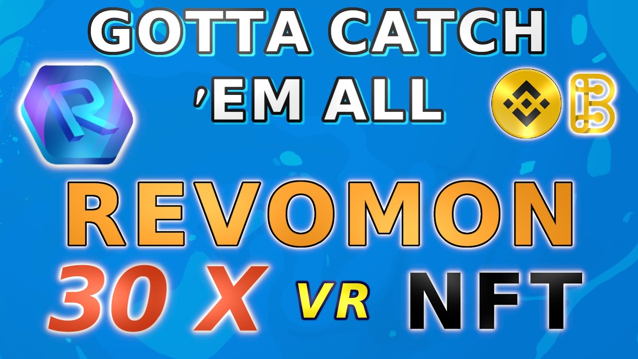 Revomon REVO! VR Gaming NFT on Binance - YouTube