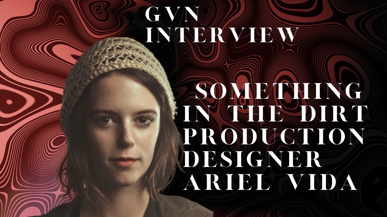 GVN Interview With Production Designer Ariel Vida - YouTube