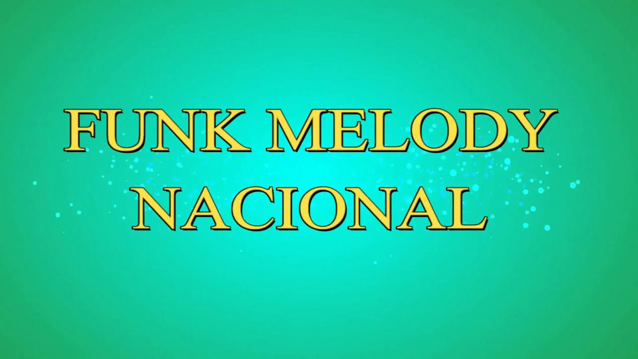 FUNK MELODY NACIONAL Dj Ricardo Bittencourt - YouTube