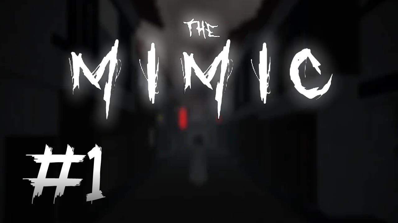 The Mimic #1 - YouTube