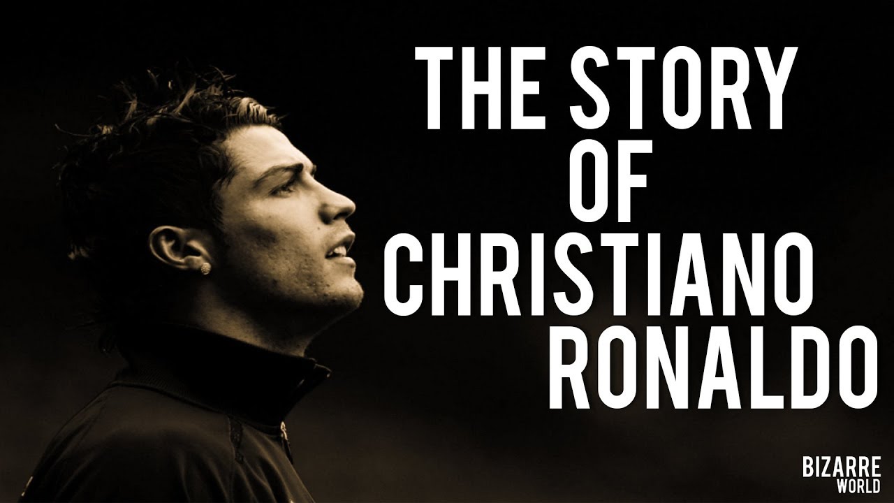 The Story of Christiano Ronaldo - YouTube
