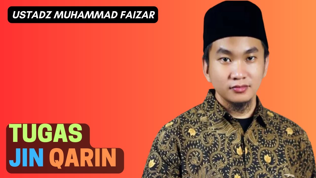Tugas Jin Qarin | Ustadz Faizar - YouTube