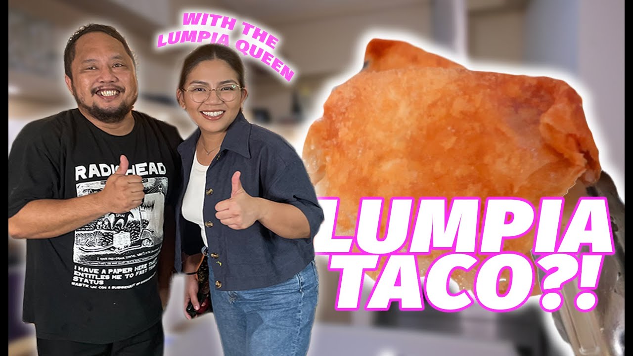 Lumpia Taco With The Lumpia Queen | Chef Marky - YouTube