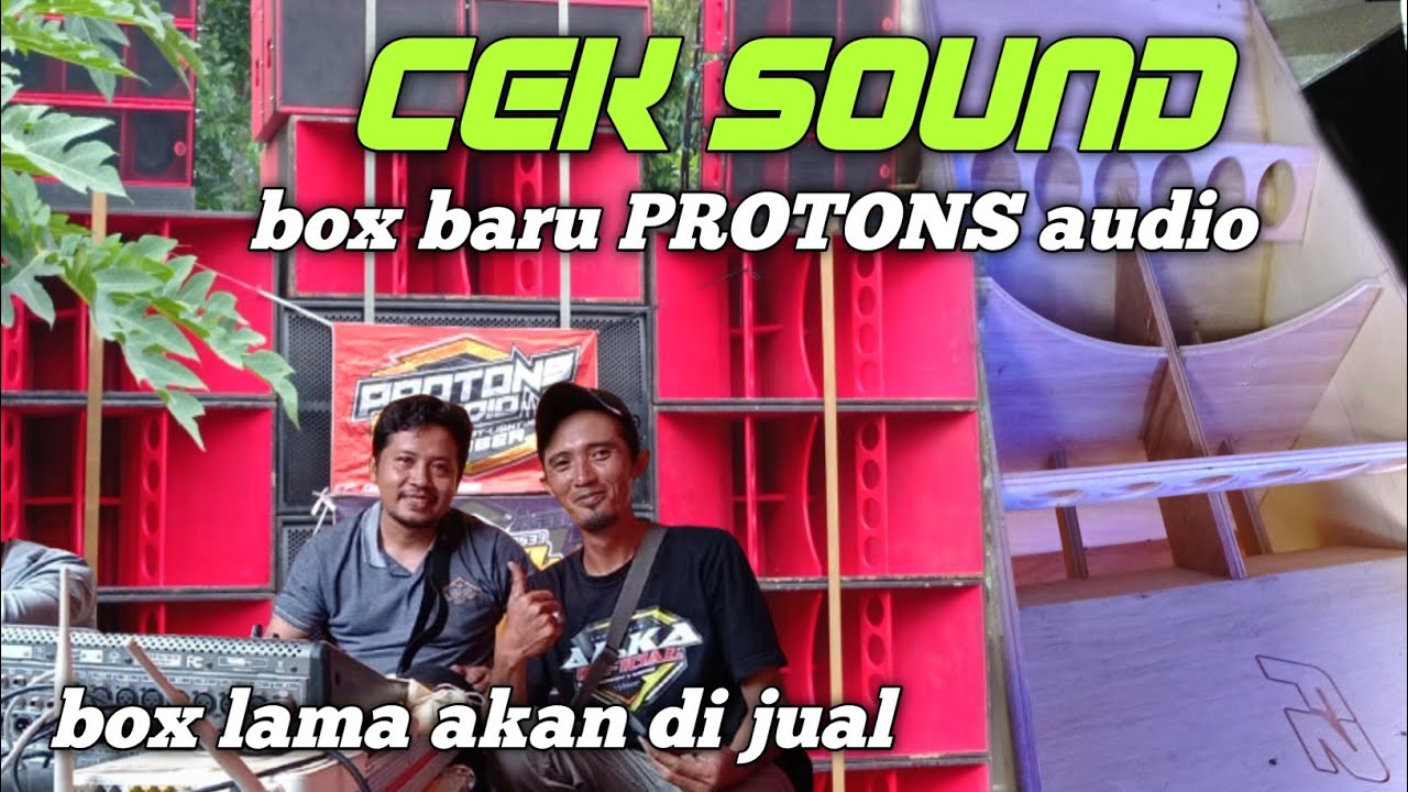 PROTONS AUDIO..!!! telah hadir box balap baru karya mas TONO PROTONS. - YouTube
