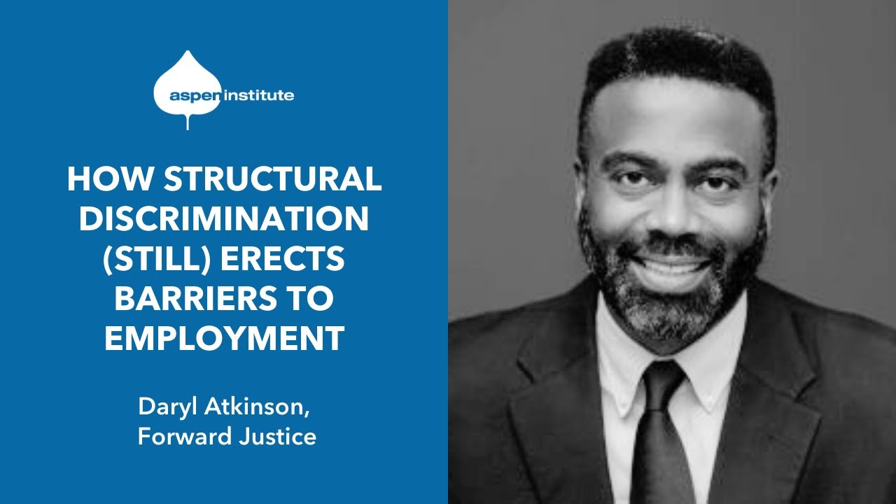 How Structural Discrimination Erects Barriers to Employment — Daryl ...