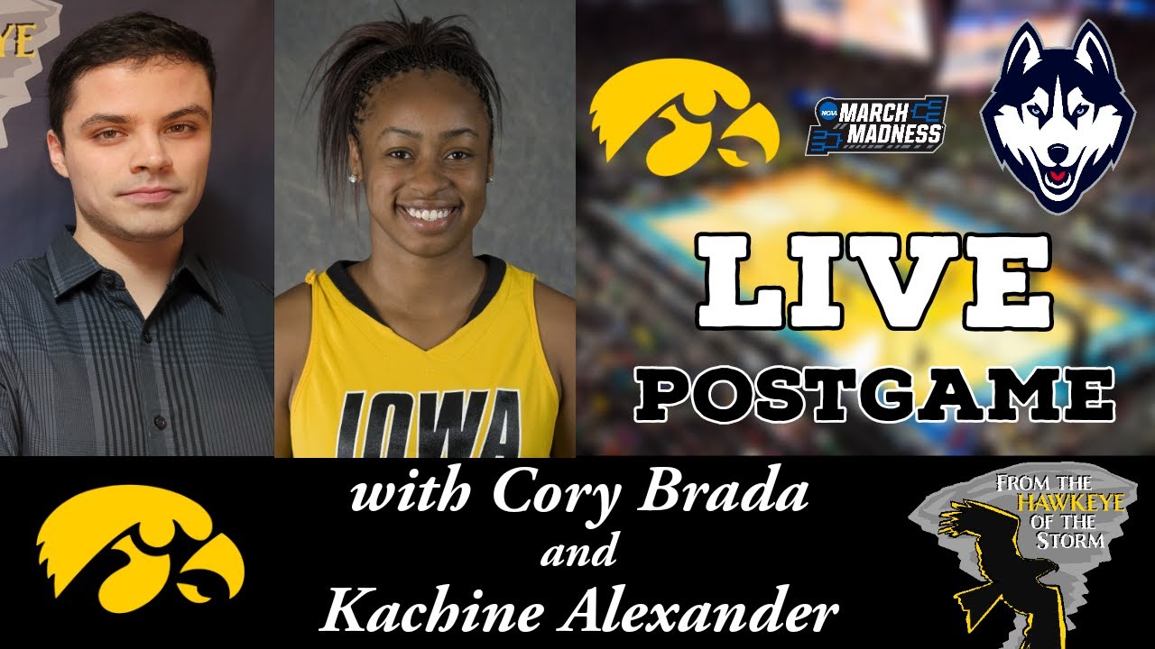 IOWA - UCONN POSTGAME with Kachine Alexander / NCAA Tournament FINAL ...