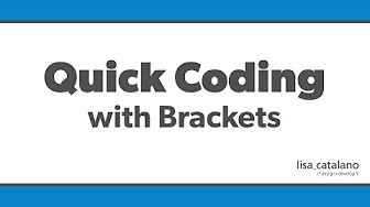 Quick Coding with Brackets - YouTube